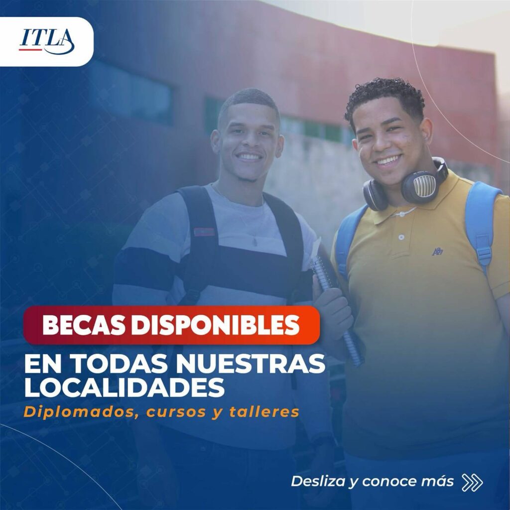 Convocatoria de Becas ITLA 2024: Diplomados, cursos y talleres
